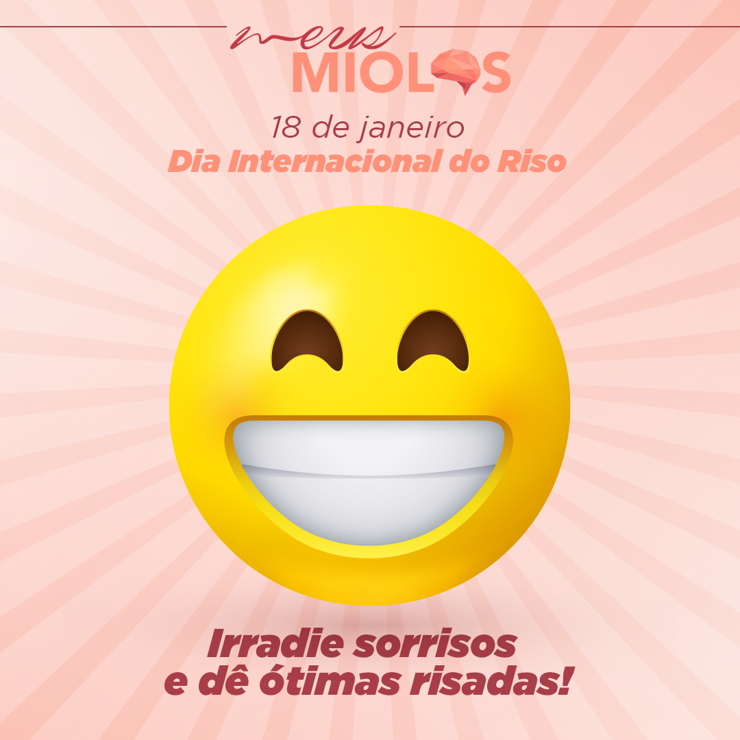 18 de janeiro: Dia do Riso - Meus Miolos